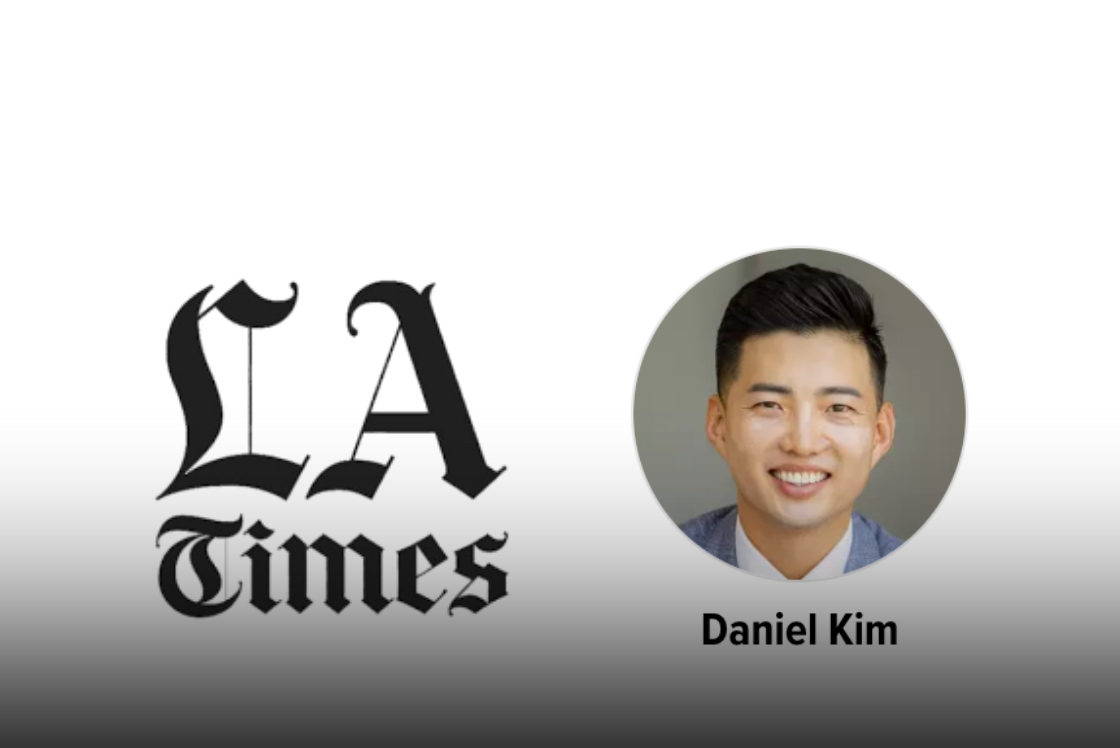 Daniel Kim Featured in Los Angeles Times: A Recognition of Excellence ...